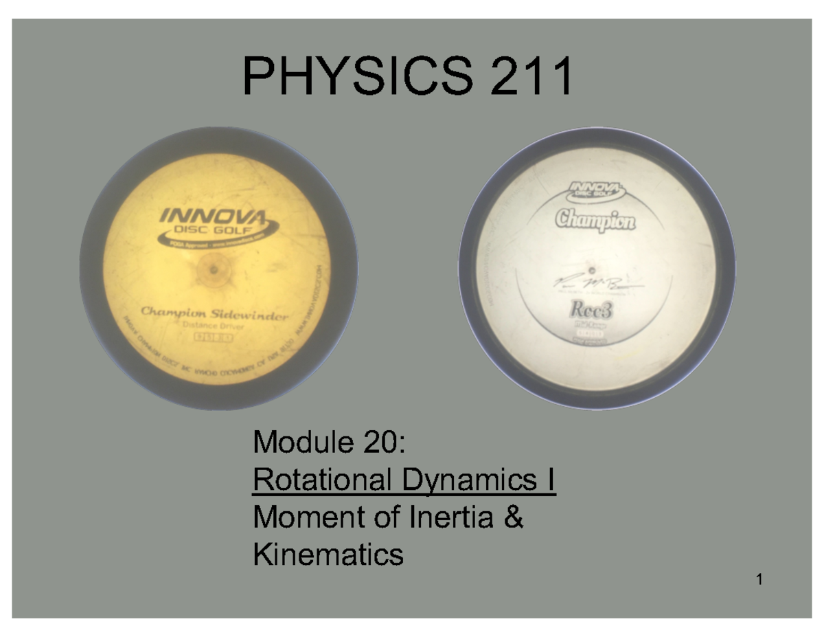 Physics Module 20 - lesson 1 - PHYSICS 211 Module 20: Rotational ...