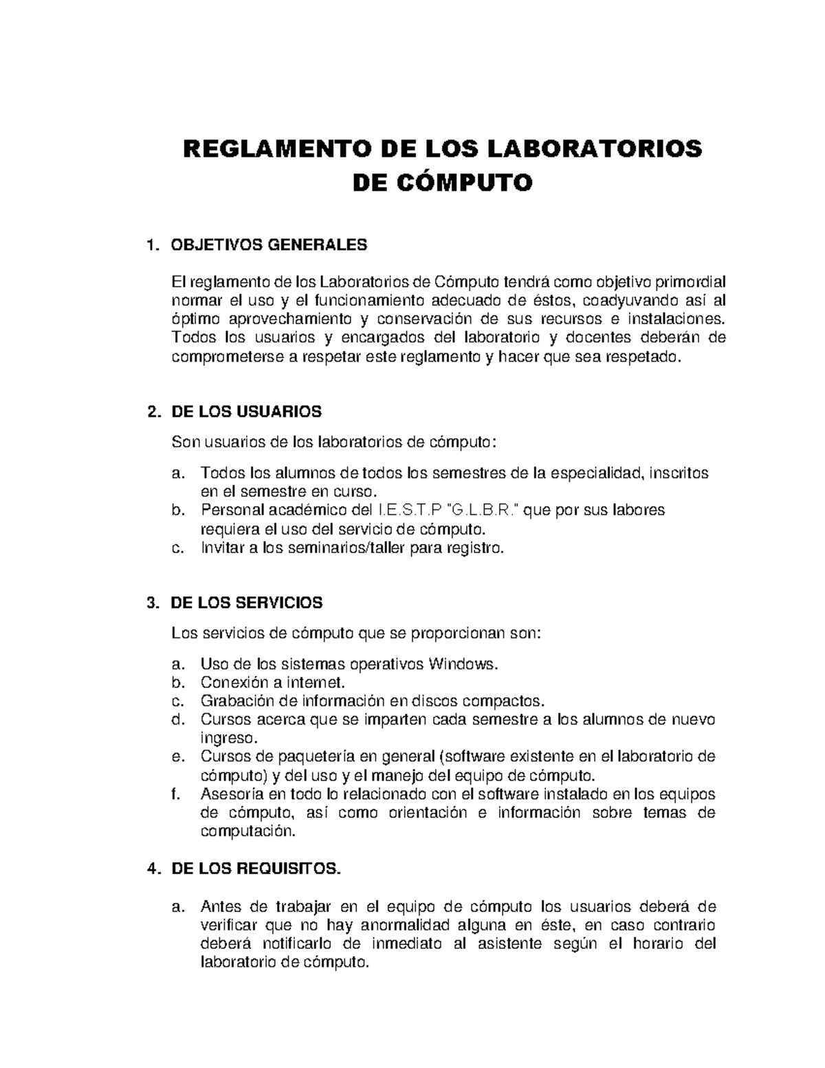 Reglamento DE Laboratorio DE Computo - REGLAMENTO DE LOS LABORATORIOS DE C”MPUTO 1. OBJETIVOS ...