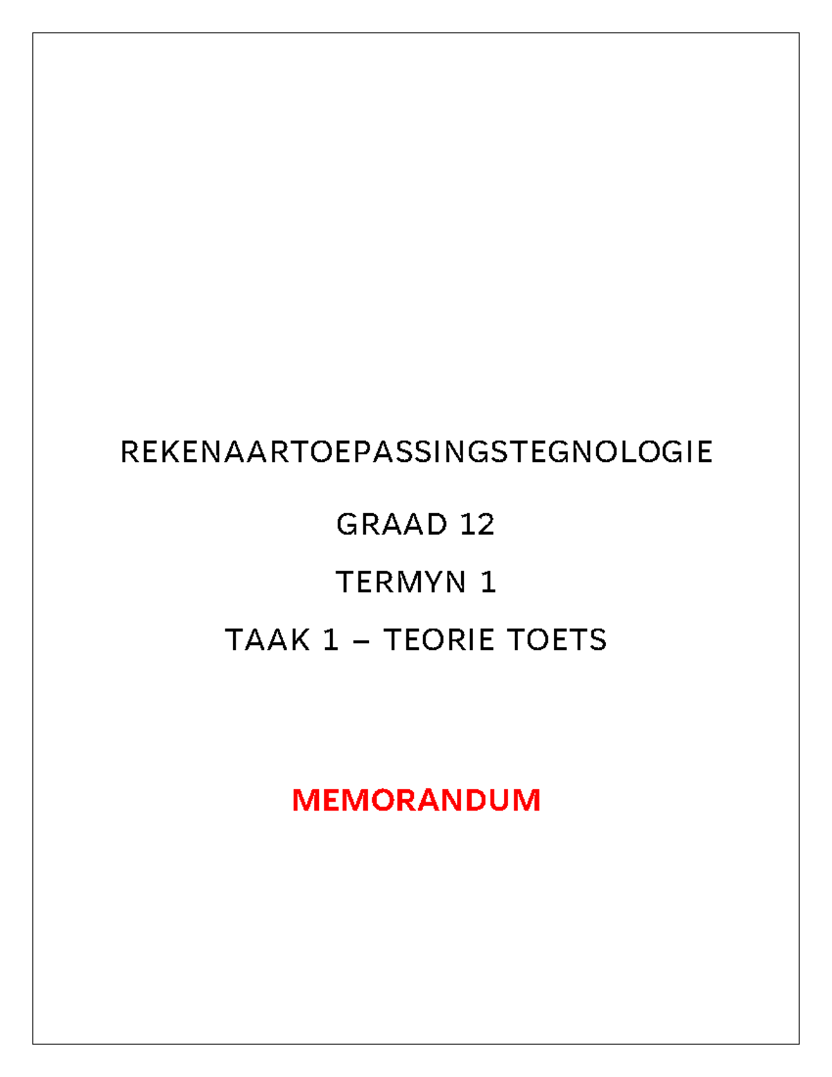 GR 12 RTT Teorie MEMO - rtt memo - REKENAARTOEPASSINGSTEGNOLOGIE GRAAD ...