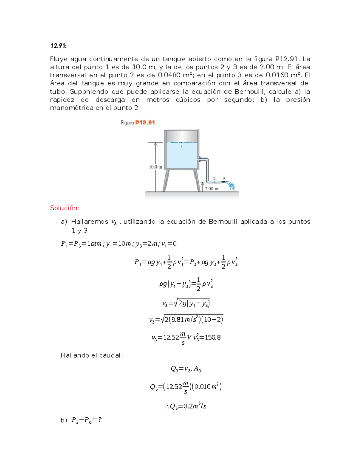 Ejercicios sem3 fisica - 12: Fluye agua continuamente de un tanque abierto como en la figura P12 ...