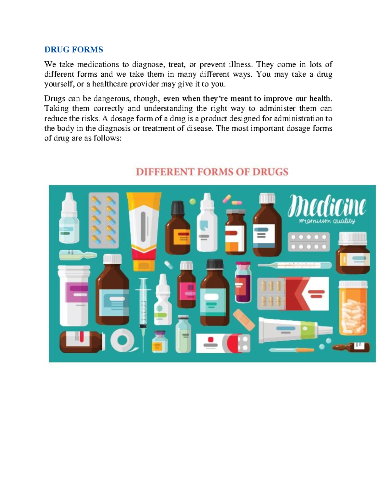 DRUG Forms - DRUG FORMS We take medications to diagnose, treat, or ...