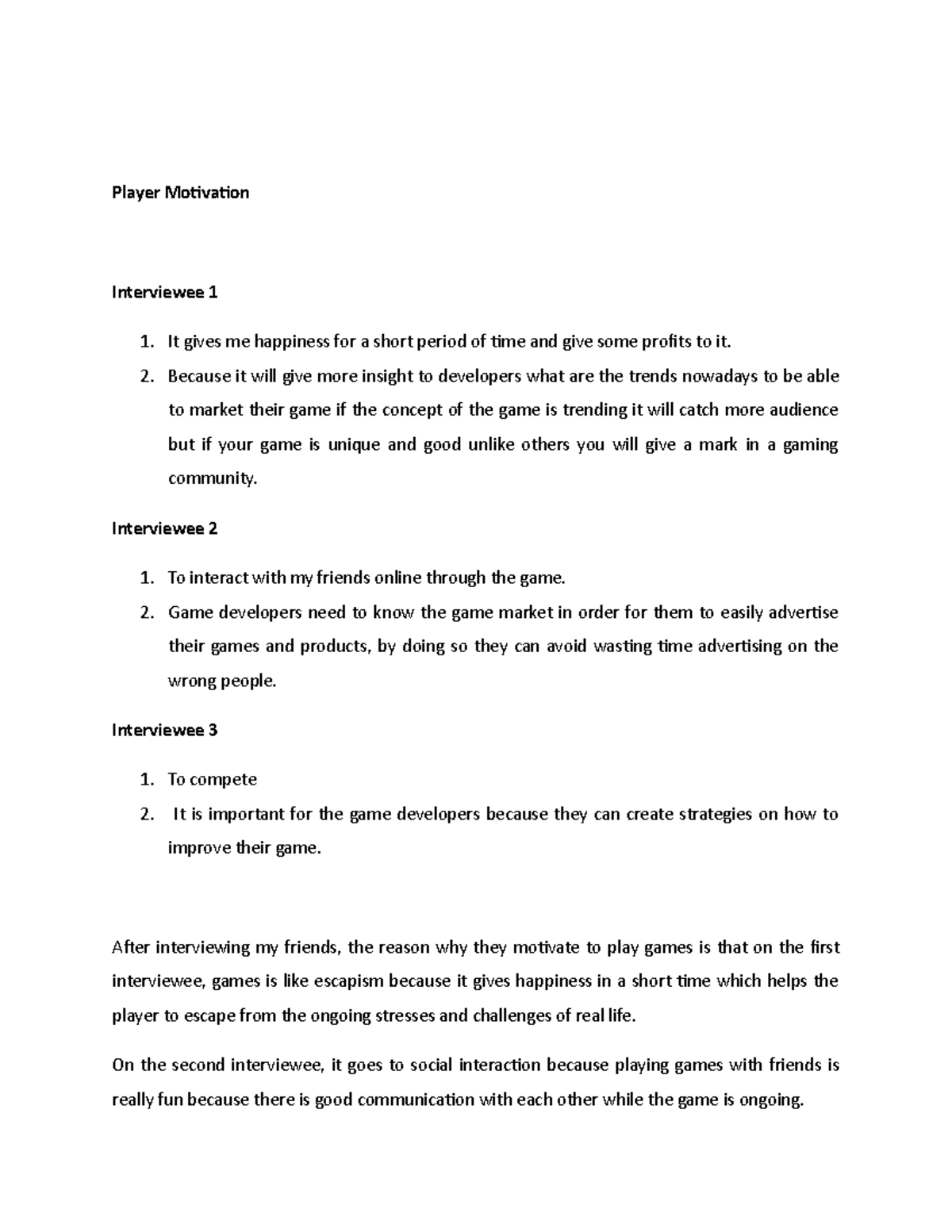 Gamedev 03Lab1 - Player Motivation - Player Motivation Interviewee 1 It ...
