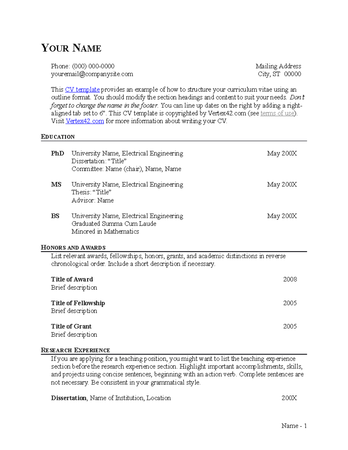 CV-template outline - guideline - YOUR NAME Phone: (000) 000- youremail@companysite Mailing ...