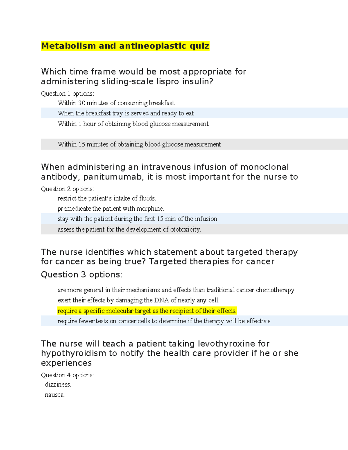 Metabolism and antineoplastic quiz - premedicate the patient with ...