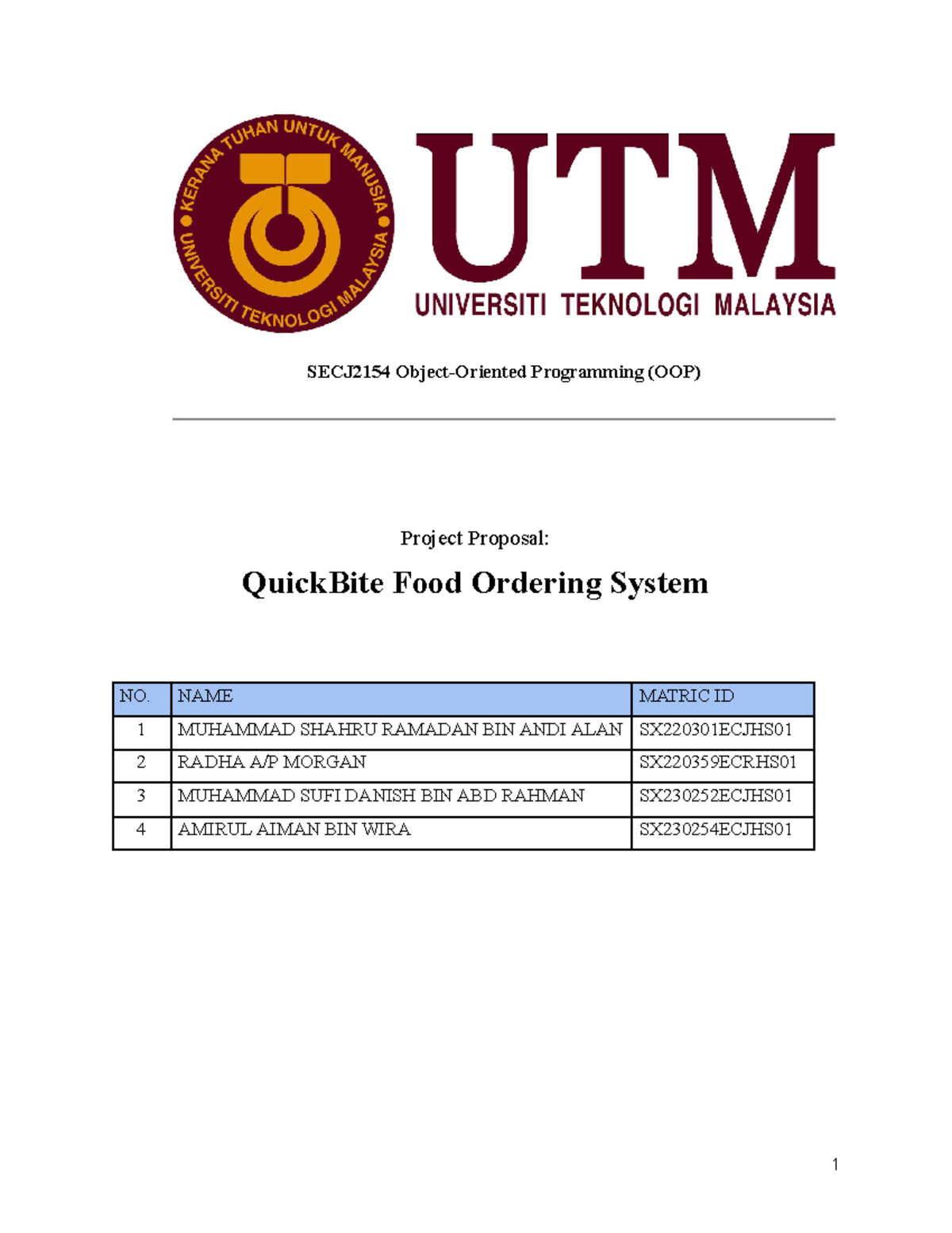 Project Proposal - SECJ2154 Object-Oriented Programming (OOP) Project Proposal: QuickBite Food ...