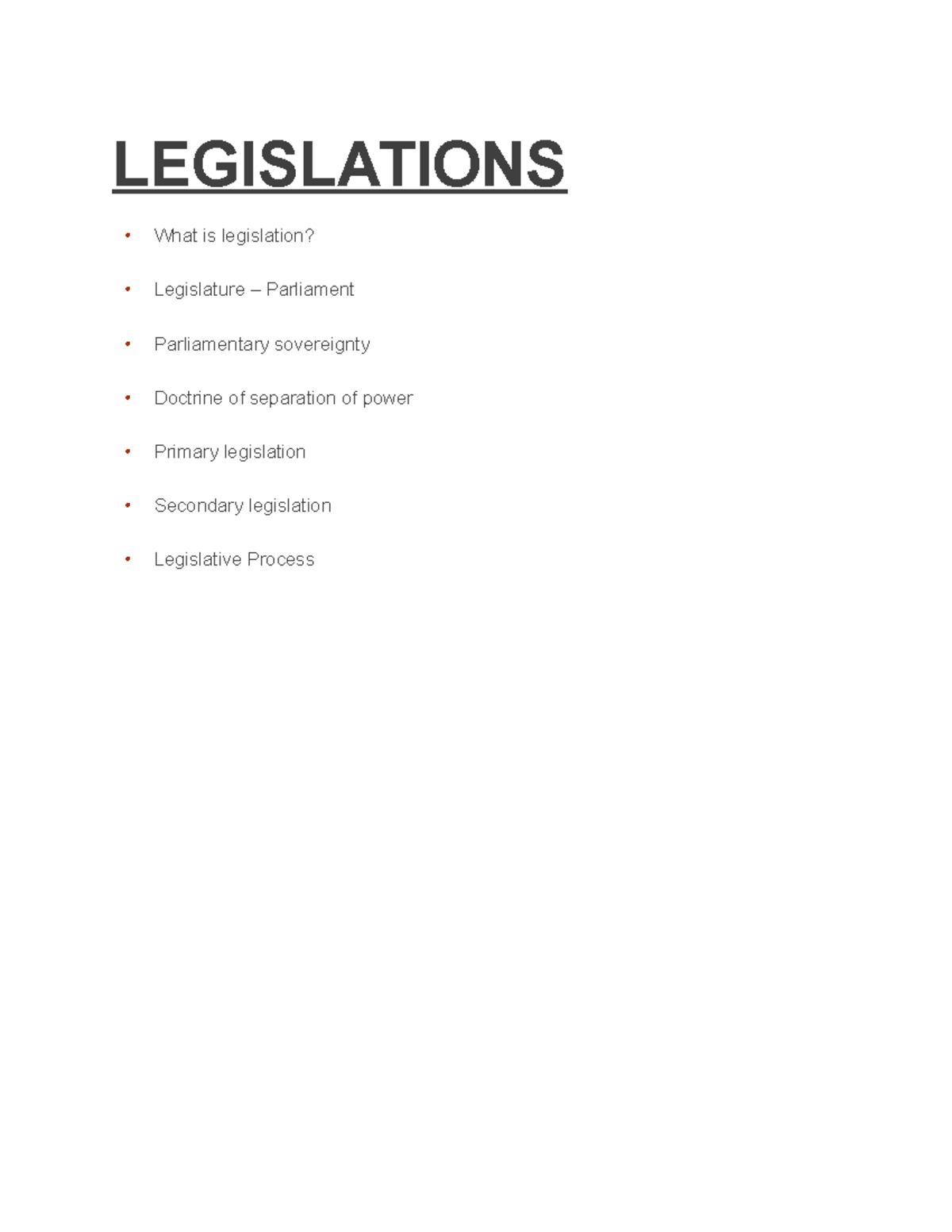 Legislations - notes - LEGISLATIONS What is legislation? Legislature ...