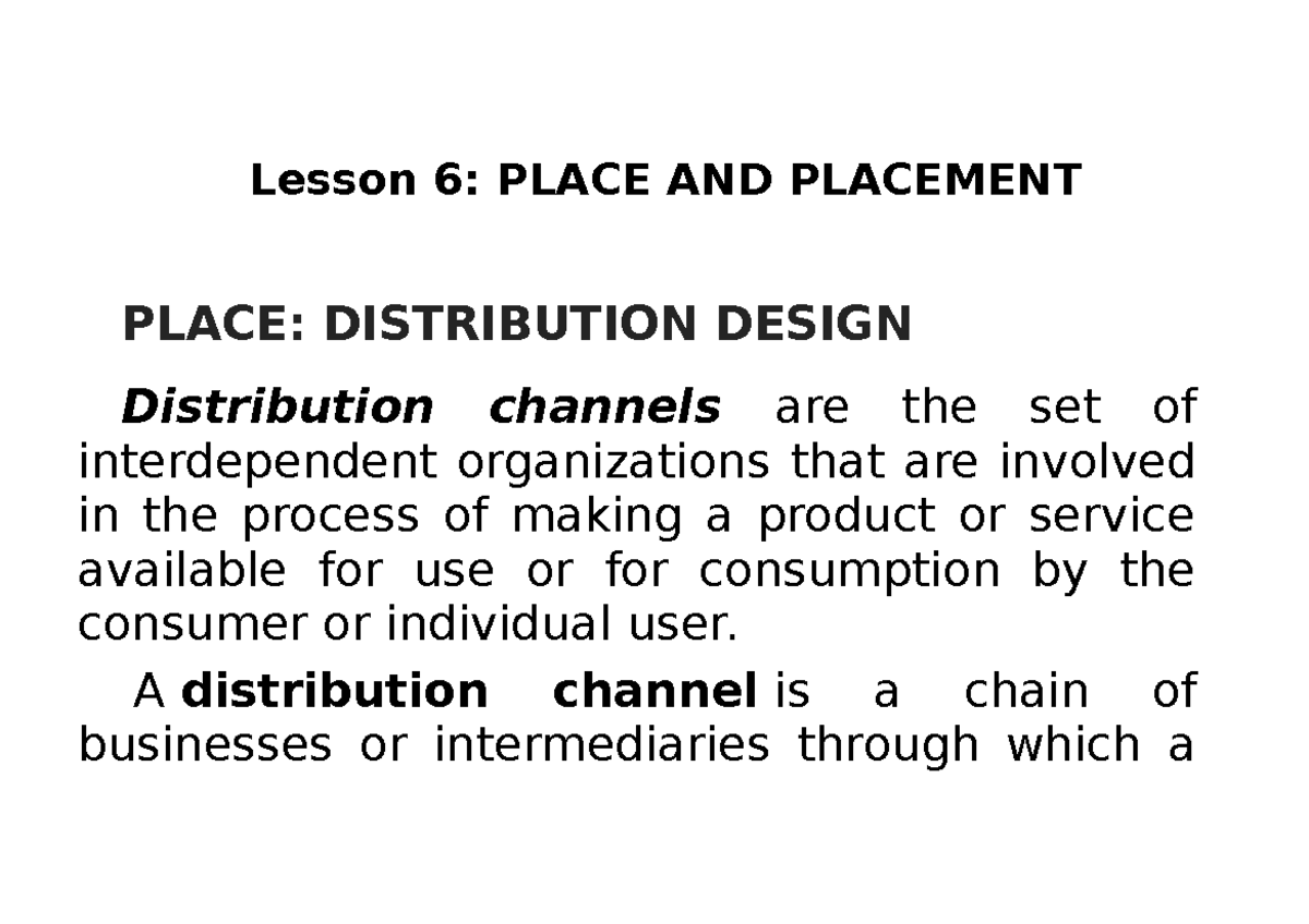 Lesson 6 - Lesson 6: PLACE AND PLACEMENT PLACE: DISTRIBUTION DESIGN ...