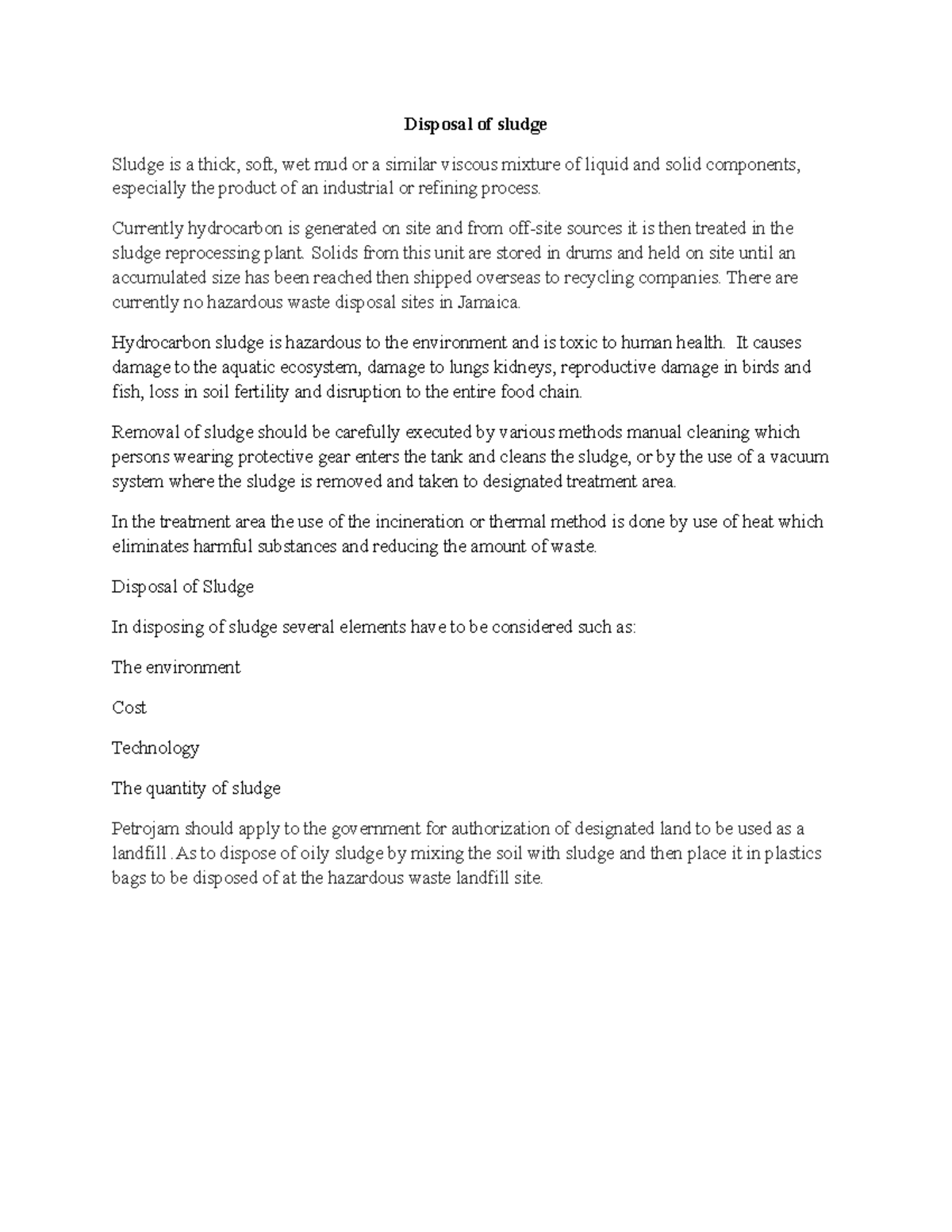 Disposal of sludge - notes - Disposal of sludge Sludge is a thick, soft ...