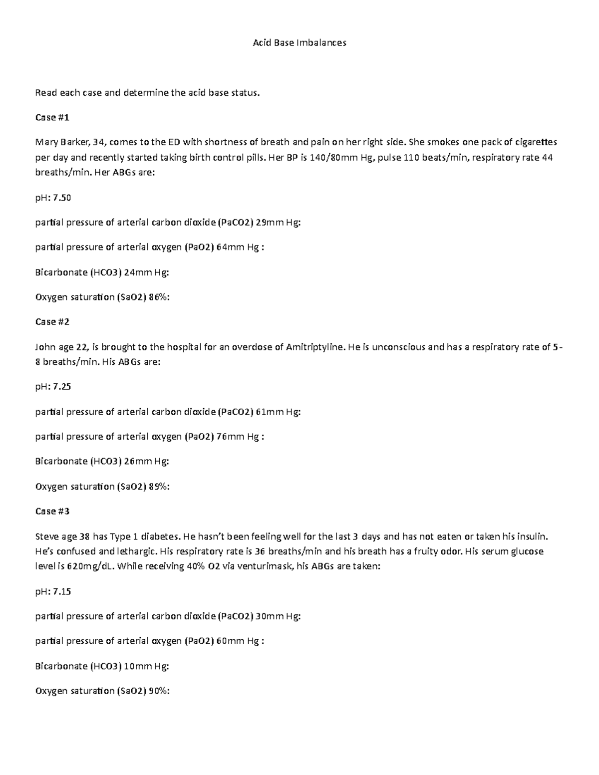 Cases Acid Base Imbalances - Acid Base Imbalances Read each case and ...