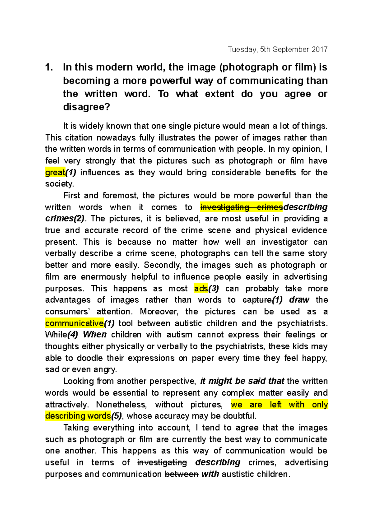 Writing Task 2 Example - Tuesday, 5th September 2017 1. In this modern ...