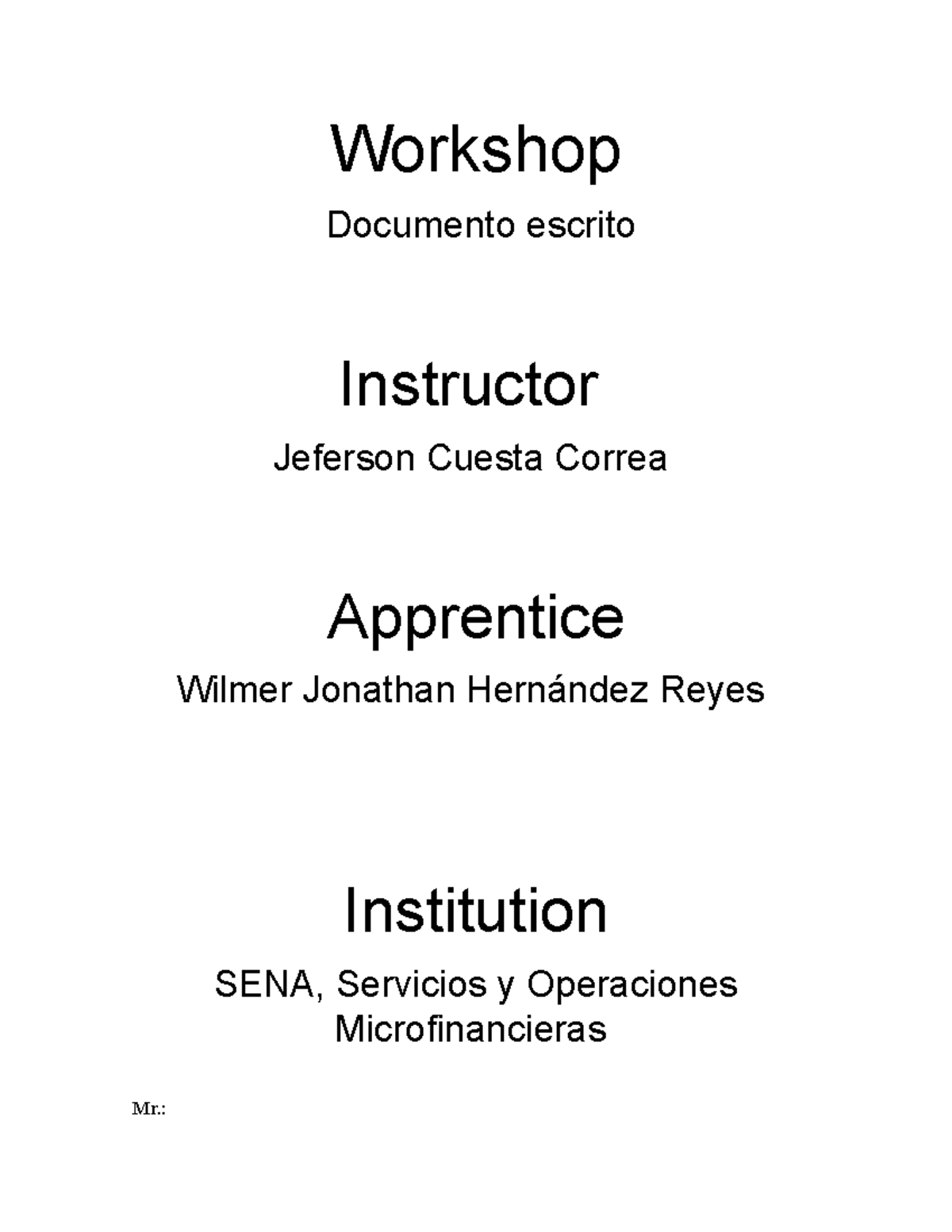 Documento escrito - Un muy buen taller para ayudar a aquellos que lo necesiten - Workshop ...