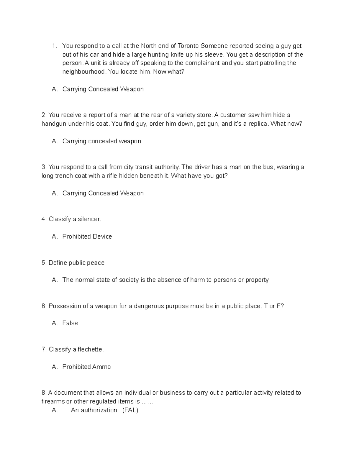 Kershaw Review - Notes from criminal law - You respond to a call at the ...