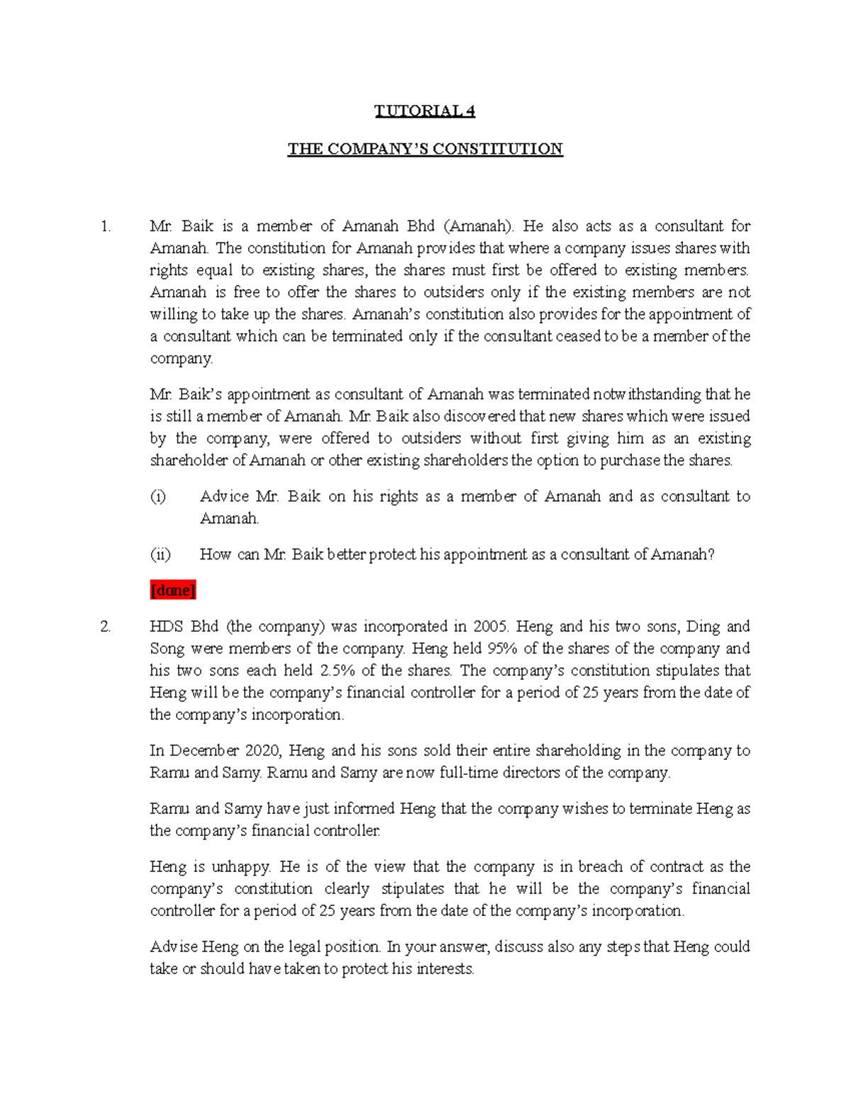 Tutorial 4 - Company's Constitution - TUTORIAL 4 THE COMPANY’S CONSTITUTION 1. Mr. Baik is a ...