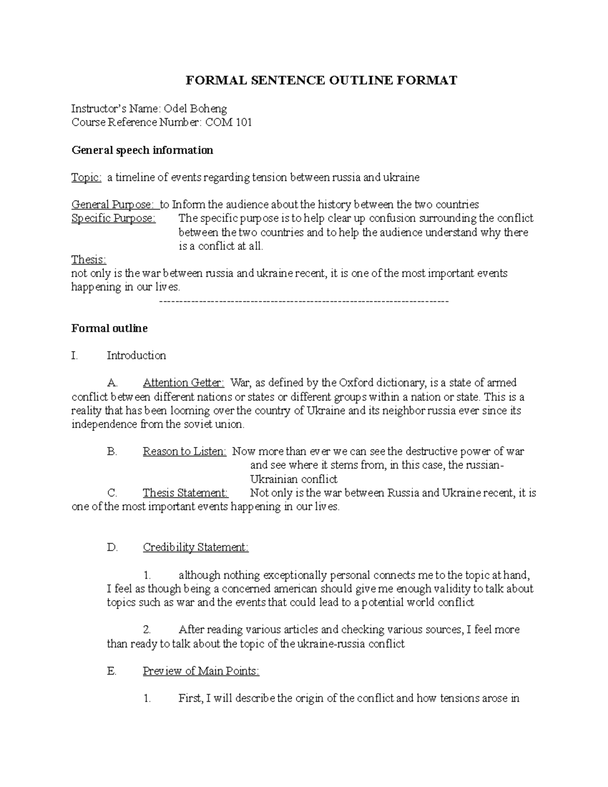 Informative outline COM 101 - FORMAL SENTENCE OUTLINE FORMAT Instructor ...