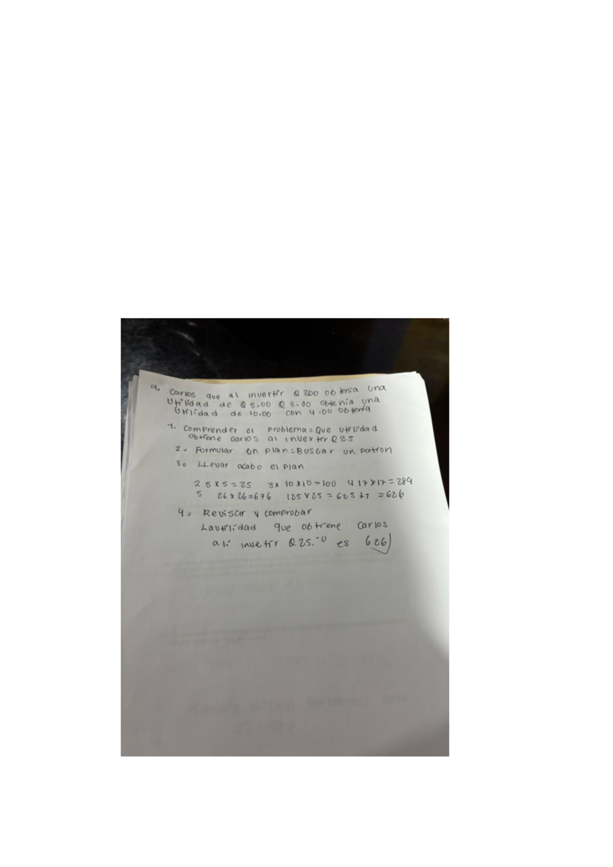 Hoja 6 - Hoja 6 - 9. Carlos que al invertir 200 06 tenia una Utilidad de Q 5 Q 3 obtenia una ...