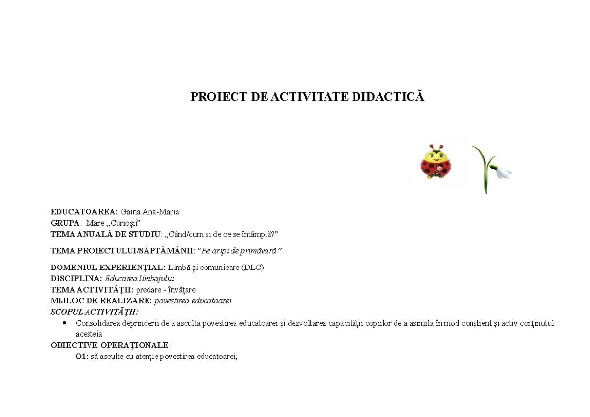 PD - DLC - povestirea - PROIECT DE ACTIVITATE DIDACTICĂ EDUCATOAREA: Gaina Ana-Maria GRUPA: Mare ...