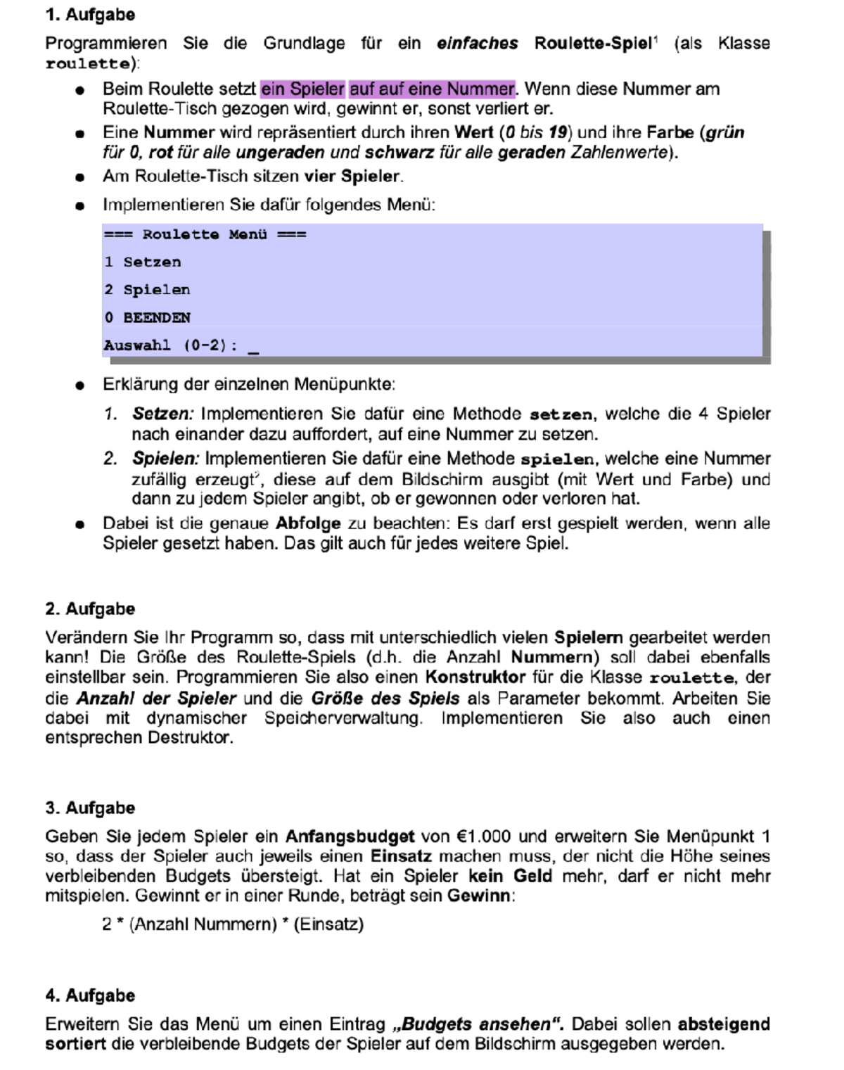 Roulett - Aufgabe - Programmieren / Algorithmen und Datenstrukturen - Studocu