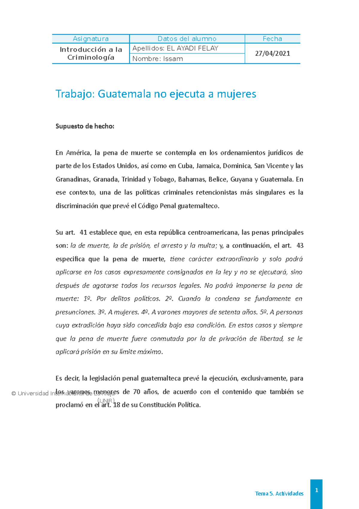 Issam EL Ayadi Felay 01 Trabajo Guatemala no ejecuta a mujeres ...