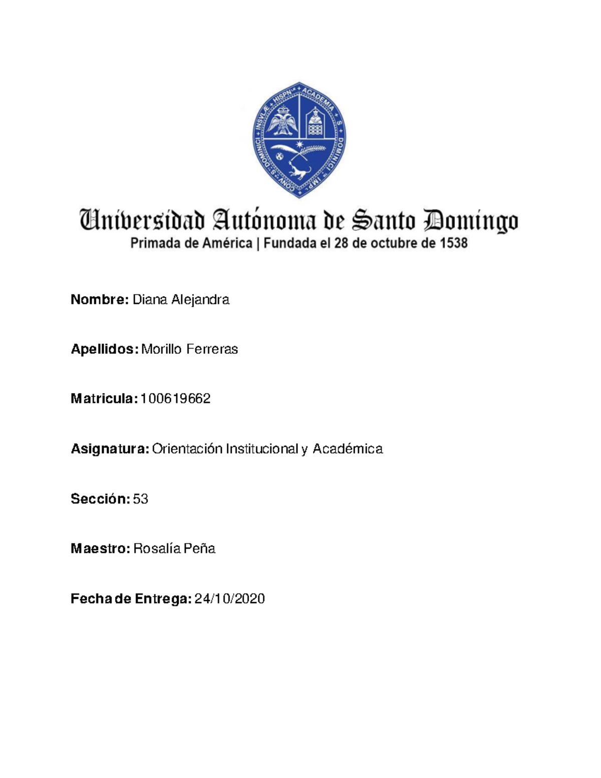 Orientación Institucional y Académica - Nombre: Diana Alejandra ...