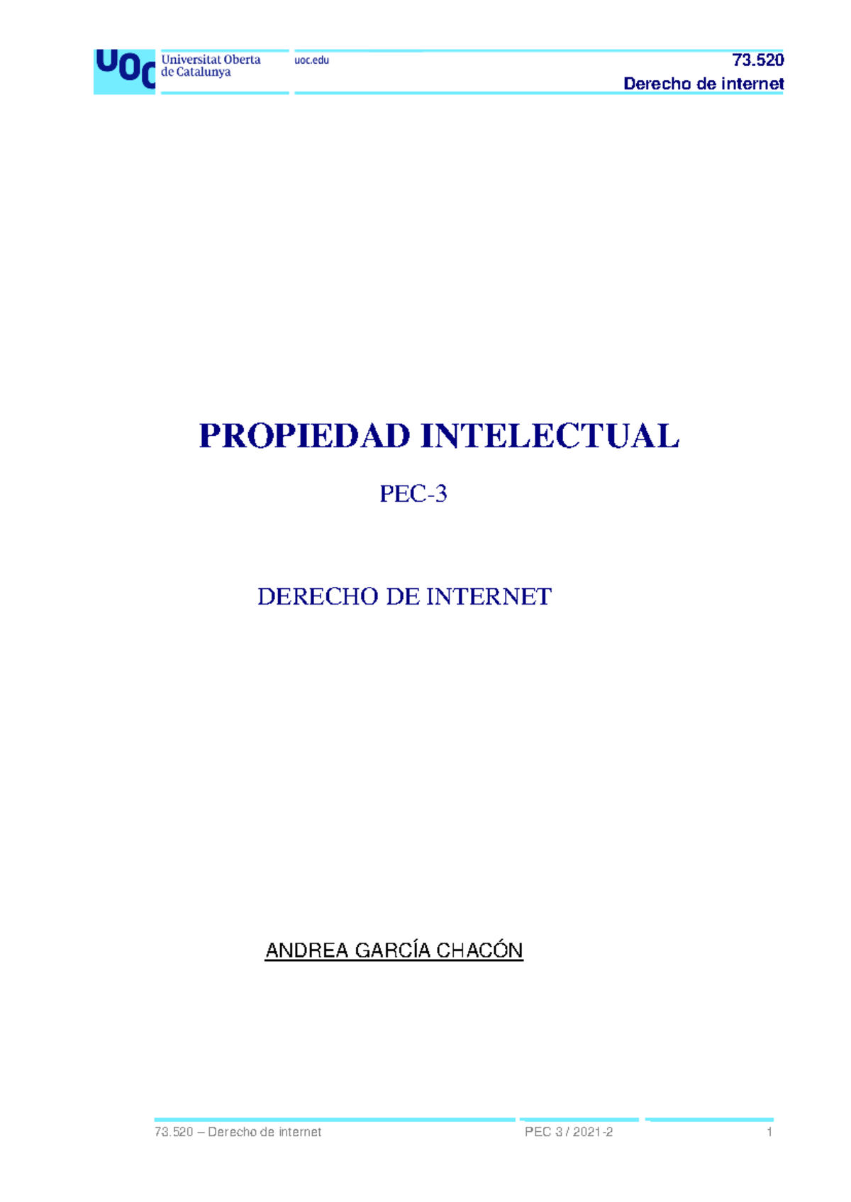 73 - derecho de internet soluciones con aprobado B - Derecho de internet PROPIEDAD INTELECTUAL ...