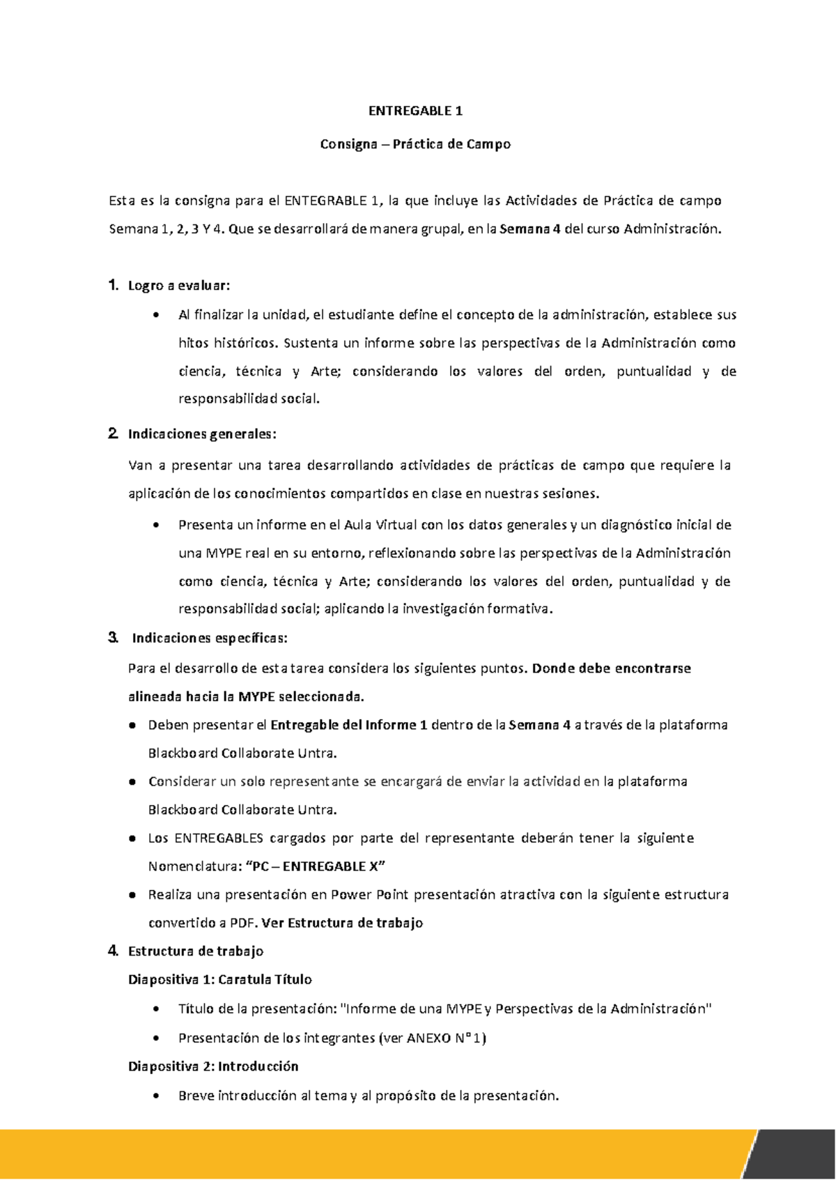 Entregable 1 - Consigna (1) - ENTREGABLE 1 Consigna – Pr·ctica de Campo Esta es la consigna para ...