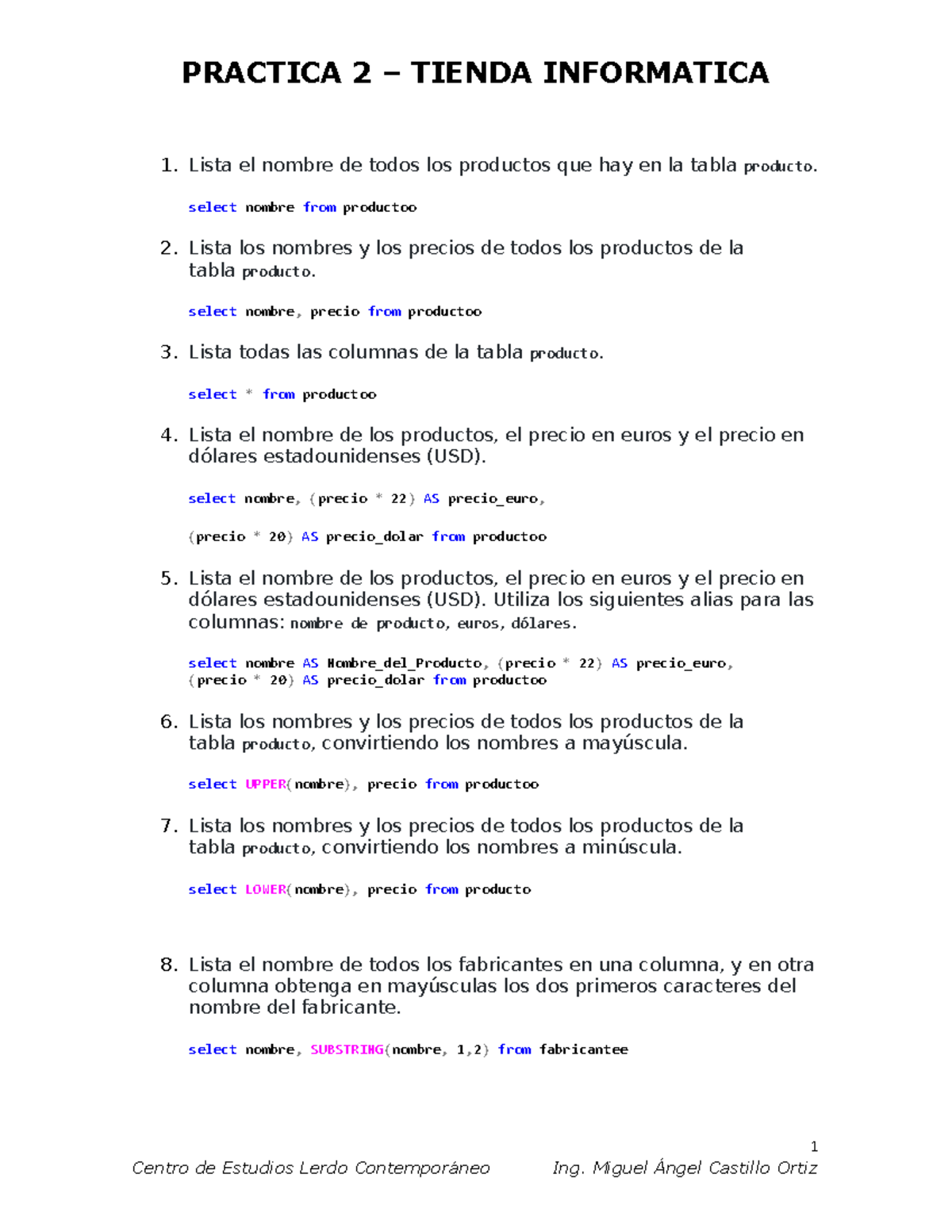 Practica sql tienda de componentes - PRACTICA 2 – TIENDA INFORMATICA 1 ...