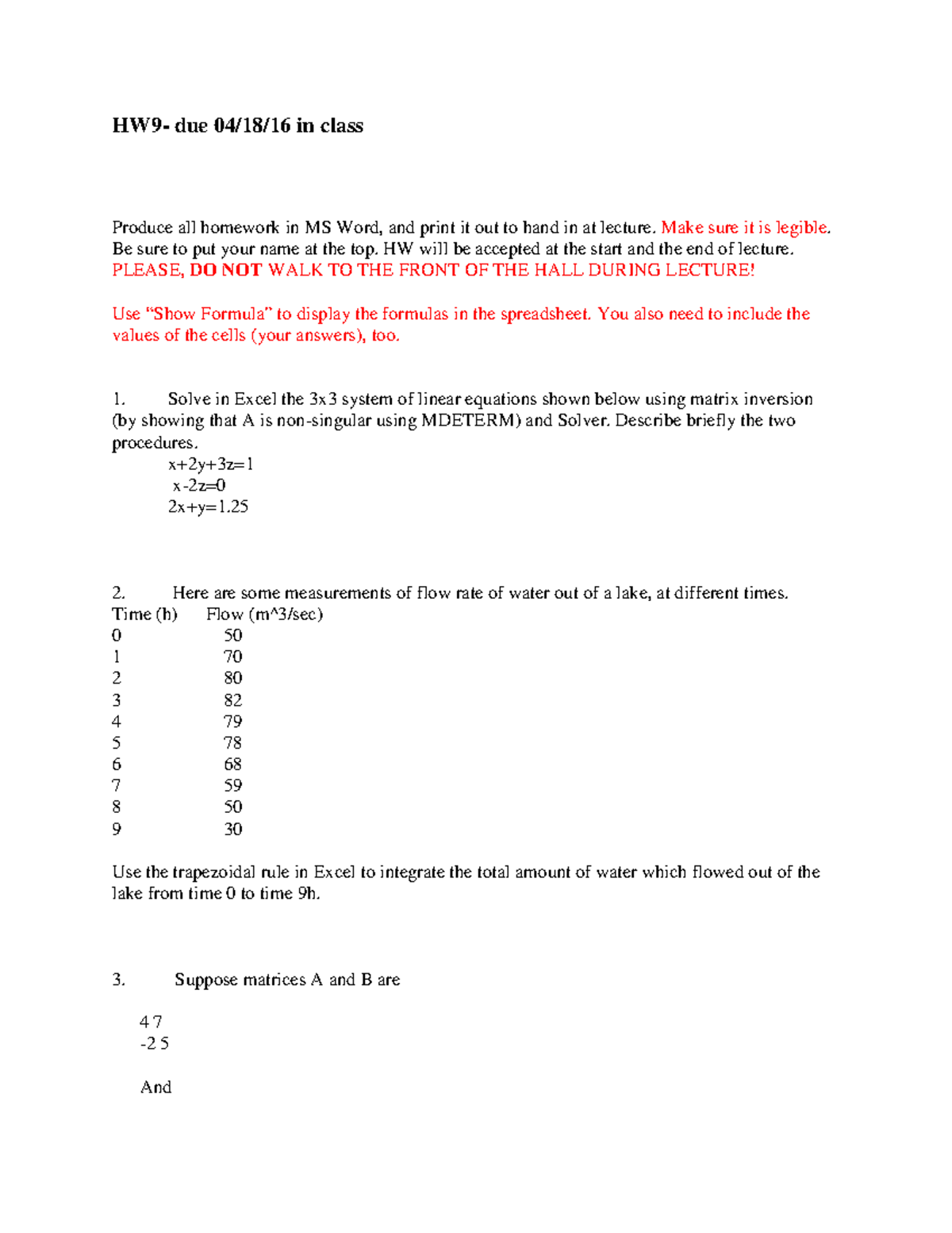 Homework 9 Assignment - HW9- due 04/18/16 in class Produce all homework in MS Word, and print it ...