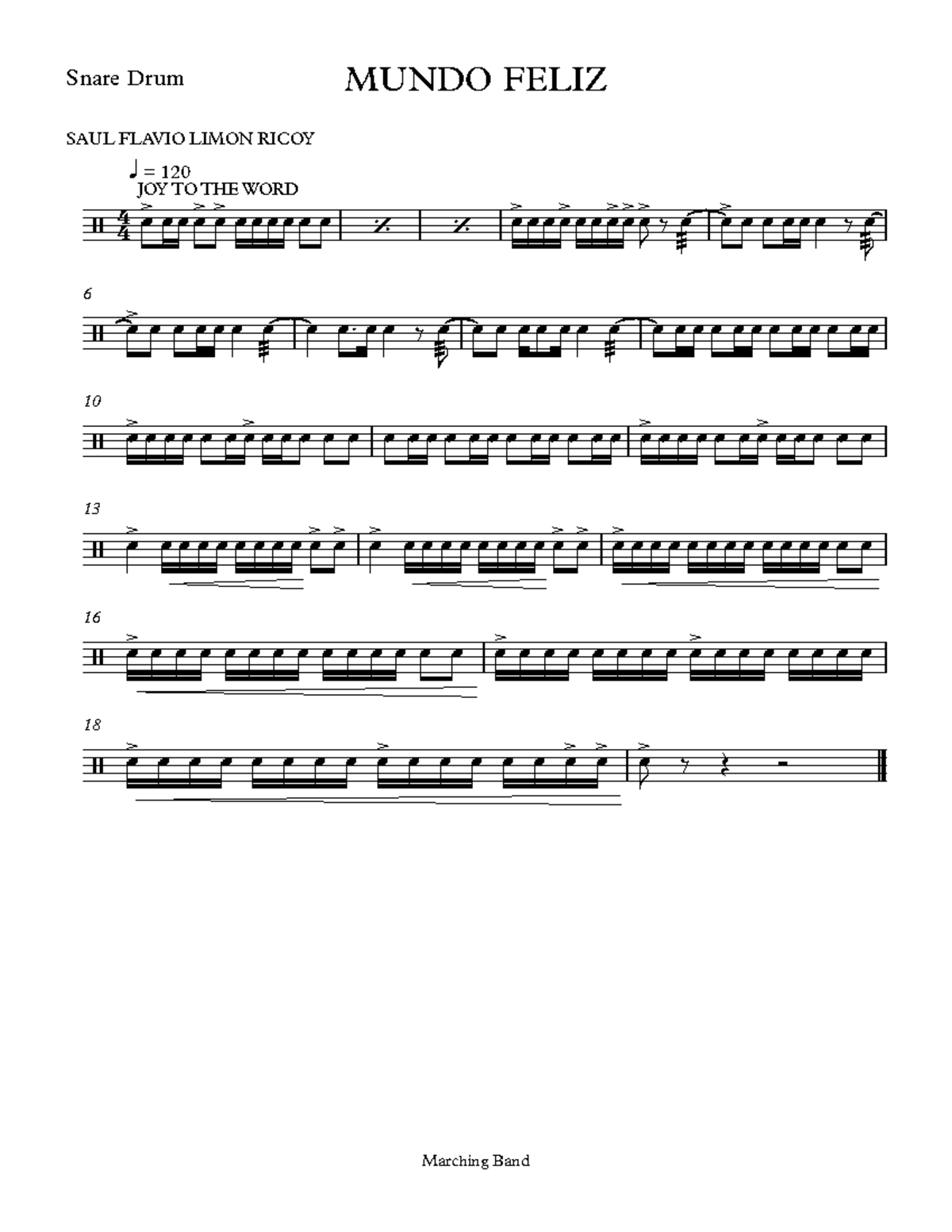 Mundo Feliz - Snare Drum - Marching Band Snare Drum q = 120 6 10 13 16 ...