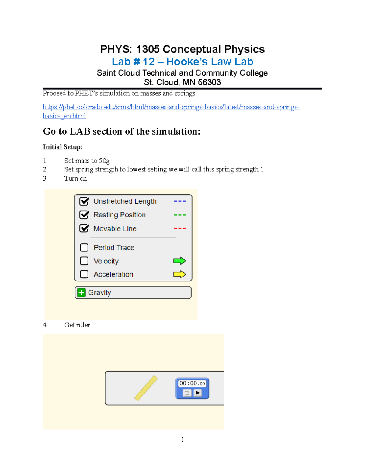 Hailee Lab#12 Report - help - PHYS: 1305 Conceptual Physics Lab # 12 – Hooke’s Law Lab Saint ...