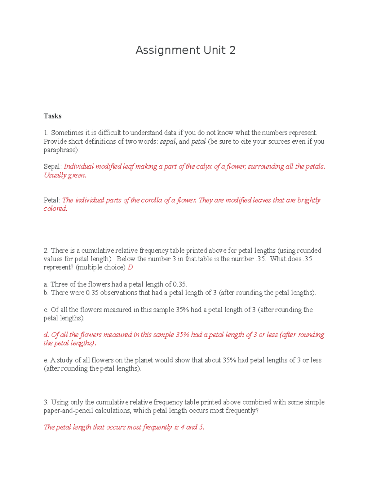 Assignment Unit 2 - Provide short definitions of two words: sepal , and petal (be sure to cite ...