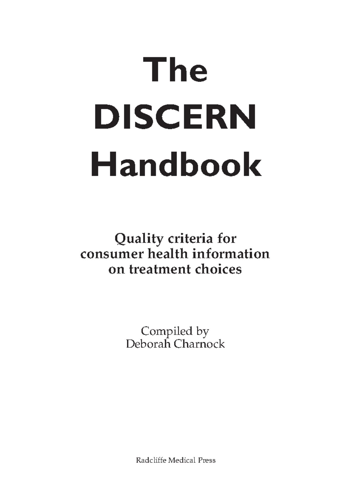 Discern - N/A - The DISCERN Handbook Quality criteria for consumer ...