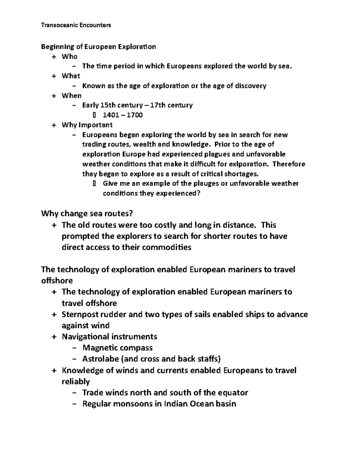 Beginning of European Exploration - + What - Known as the age of ...