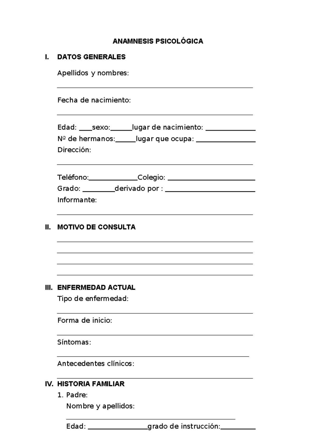 Formato Anamnesis parte 1 - ANAMNESIS PSICOLÓGICA I. DATOS GENERALES ...