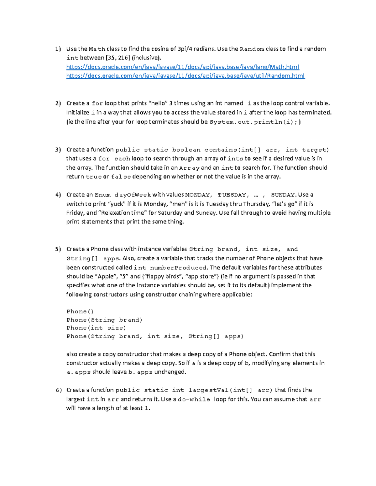 WS2-25 - Extra Practice Questions - Use the Math class to find the cosine of 3pi/4 radians. Use ...