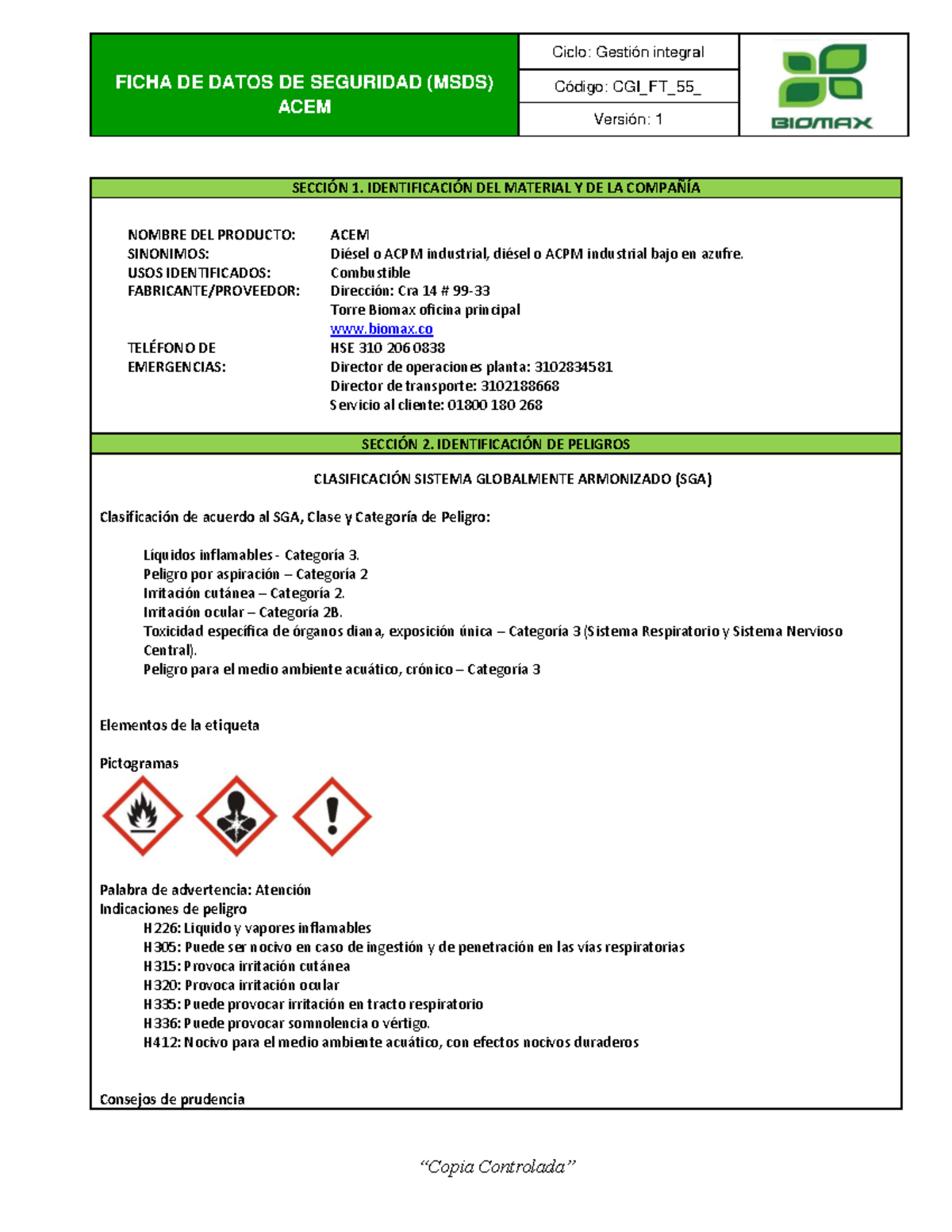 ACPM FDS - FICHA DE DATOS DE SEGURIDAD (MSDS) ACEM Código: CGI_FT_55_ Versión: 1 SECCIÓN 1 ...
