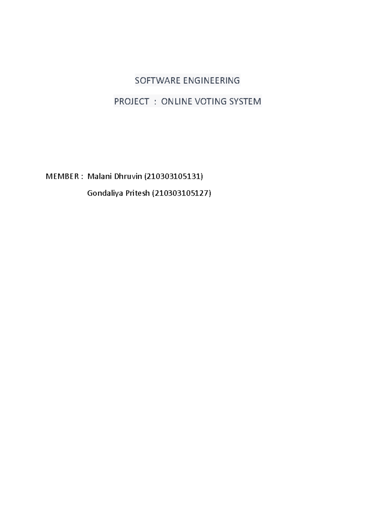 Software Engineerin 12 - SOFTWARE ENGINEERING PROJECT : ONLINE VOTING SYSTEM MEMBER : Malani ...