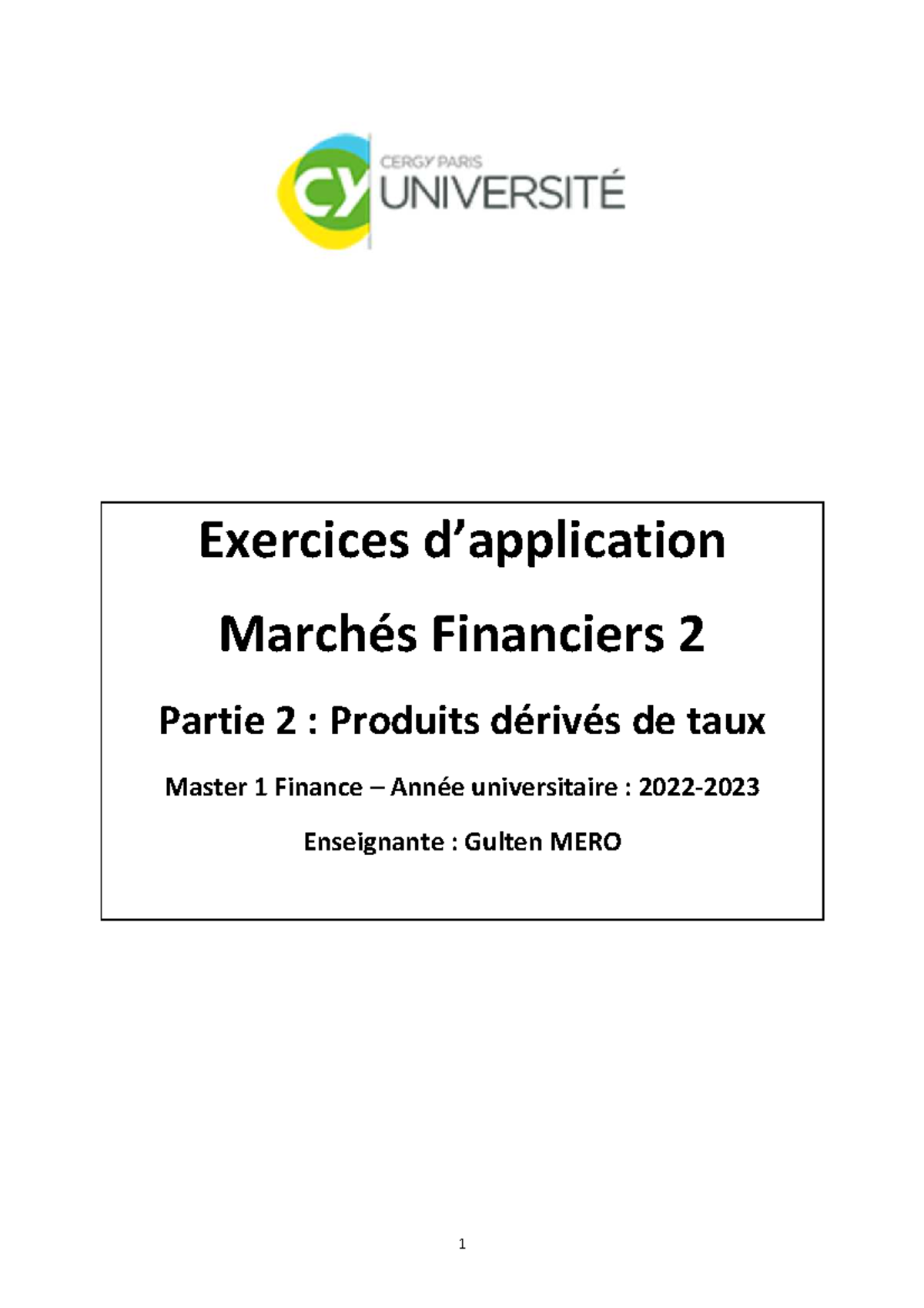 Exos Application Marches Fi 2 Partie 2 2022-23 - Exercices d’application Marchés Financiers 2 ...