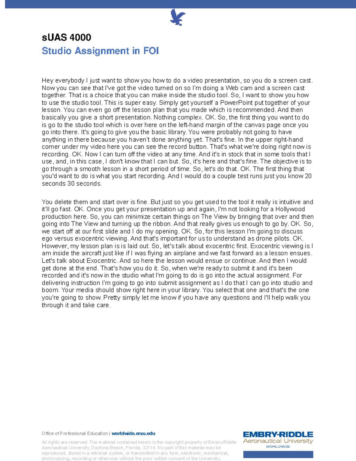 Studio Assignment in FOI - sUAS 4000 Studio Assignment in FOI Hey ...
