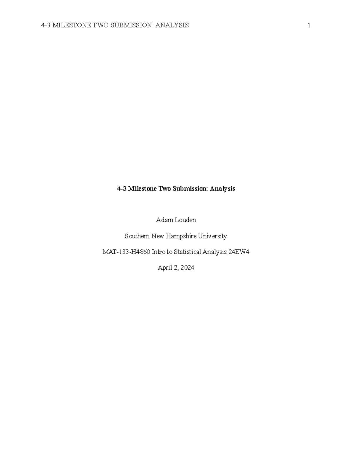 MAT-133 4-3 Module 4 Assignment - 4-3 Milestone Two Submission ...