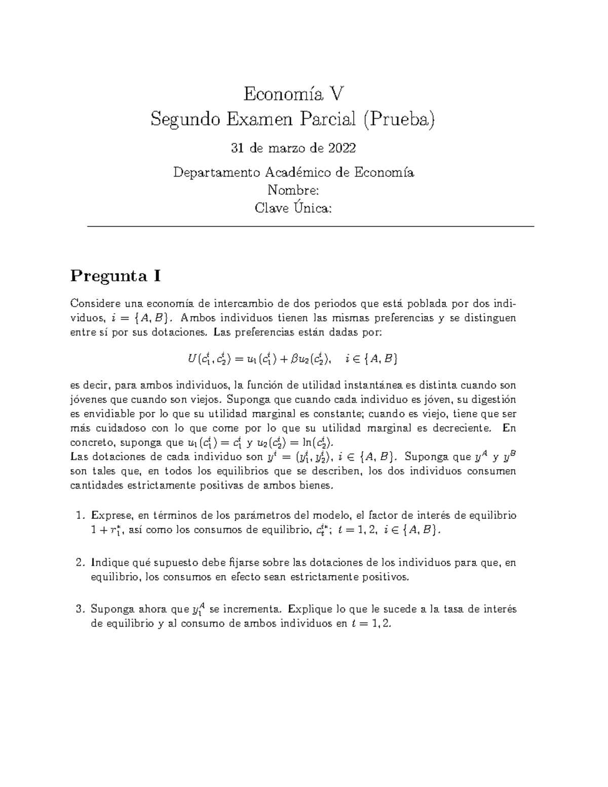 Segundo Examen Parcial Eco V Prim 2022 Prueba - Econom ́ıa V Segundo Examen Parcial (Prueba) 31 ...