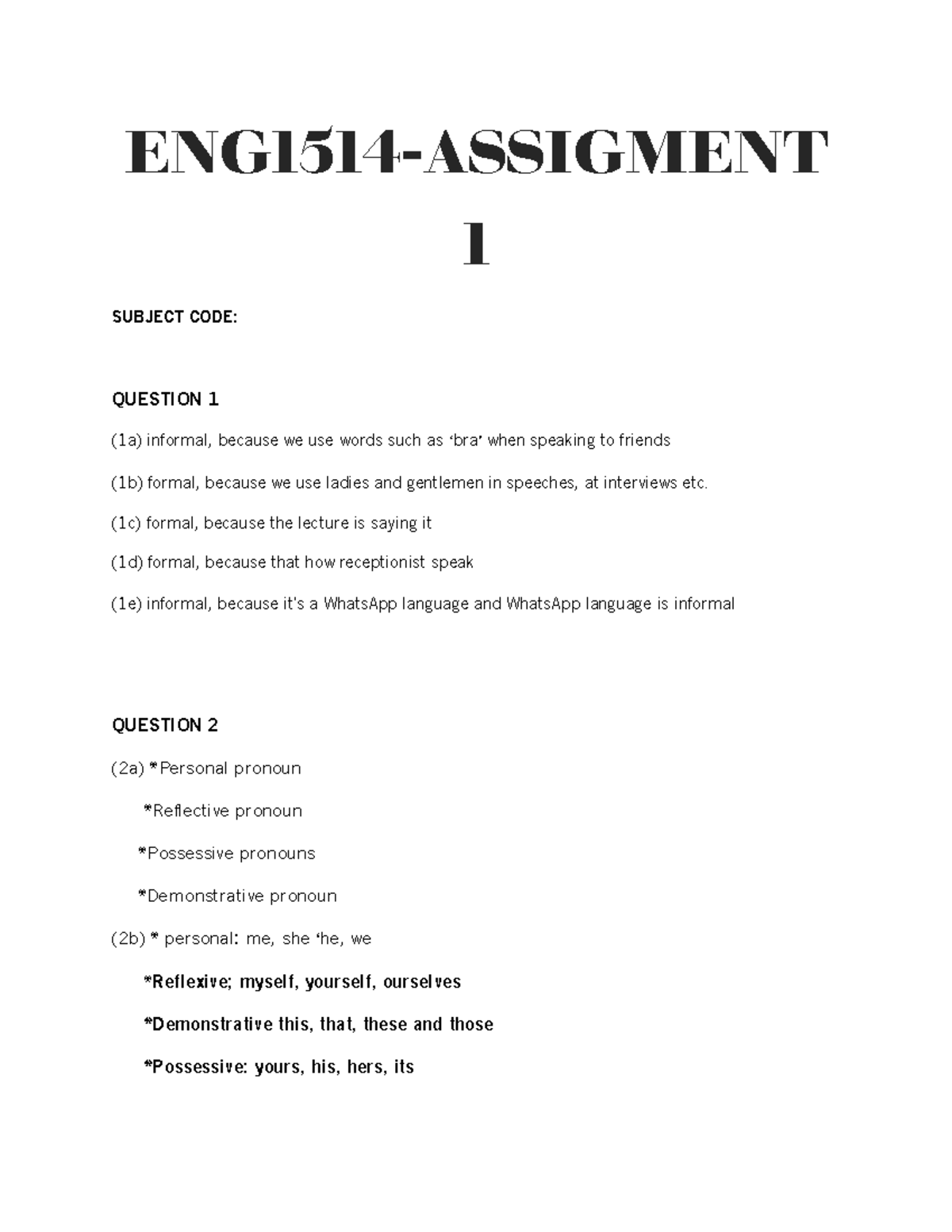 ENG1504 - ENG1514-ASSIGMENT 1 SUBJECT CODE: QUESTION 1 (1a) informal ...