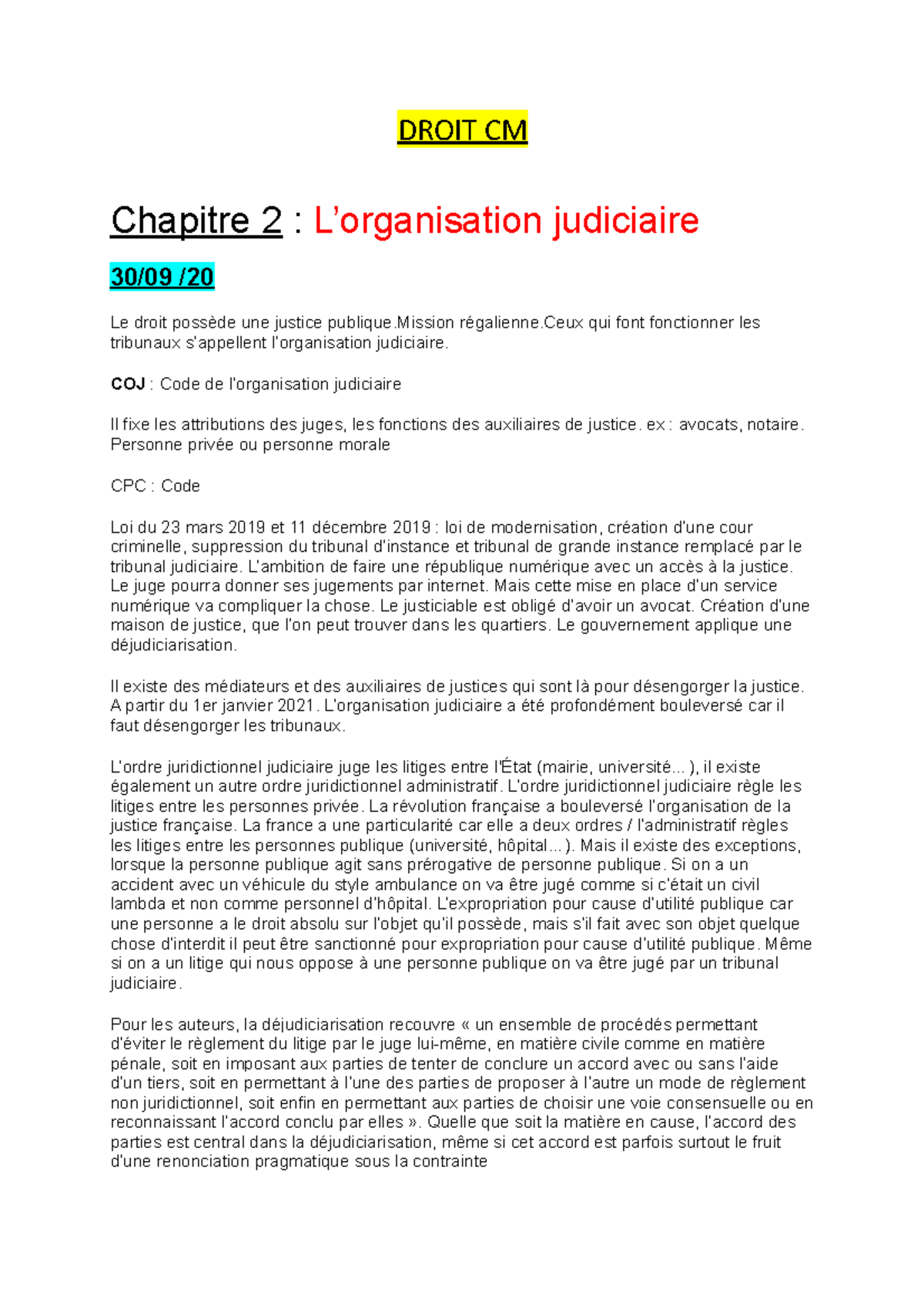 Introduction au droit Chapitre 2 CM - DROIT CM Chapitre 2 : L’organisation judiciaire 30/09 / Le ...