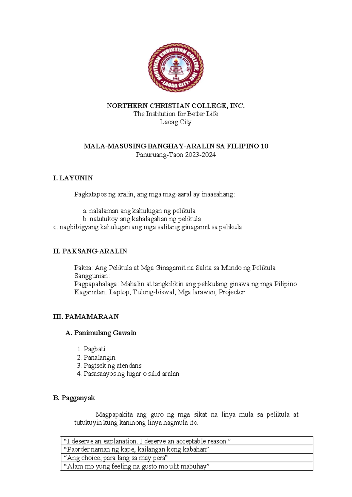 Pelikula - NORTHERN CHRISTIAN COLLEGE, INC. The Institution for Better ...