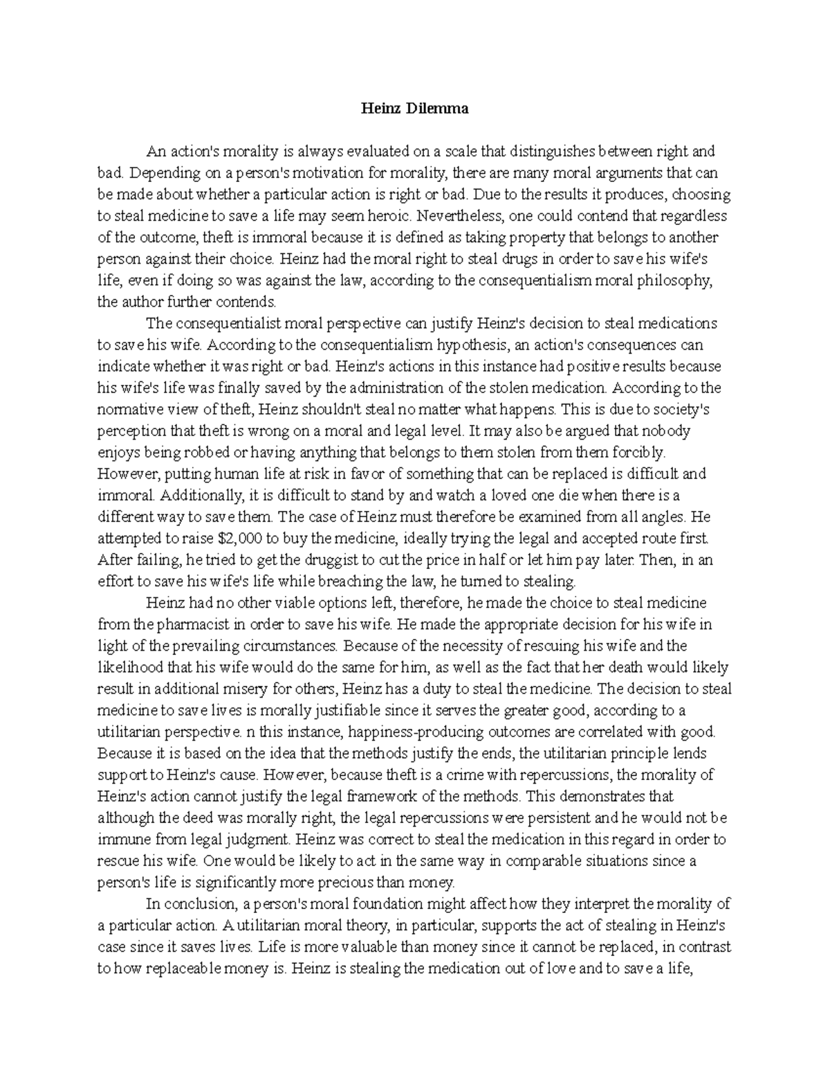 Heinz Dilemma - Essay - Heinz Dilemma An action's morality is always ...