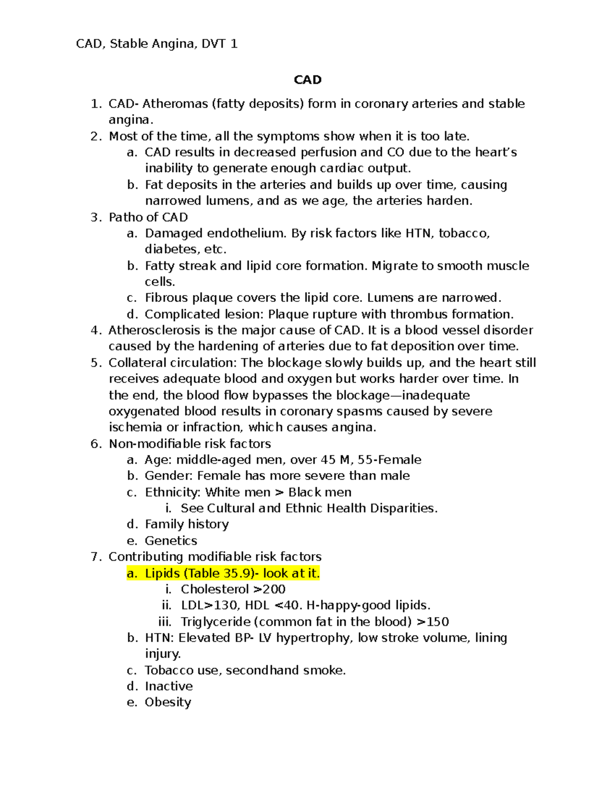 CAD - Note about CAD - CAD, Stable Angina, DVT 1 CAD CAD- Atheromas ...