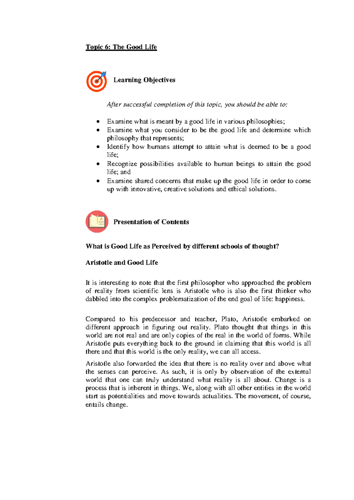 Topic 6 - The Good Life - good life - Topic 6: The Good Life Learning ...