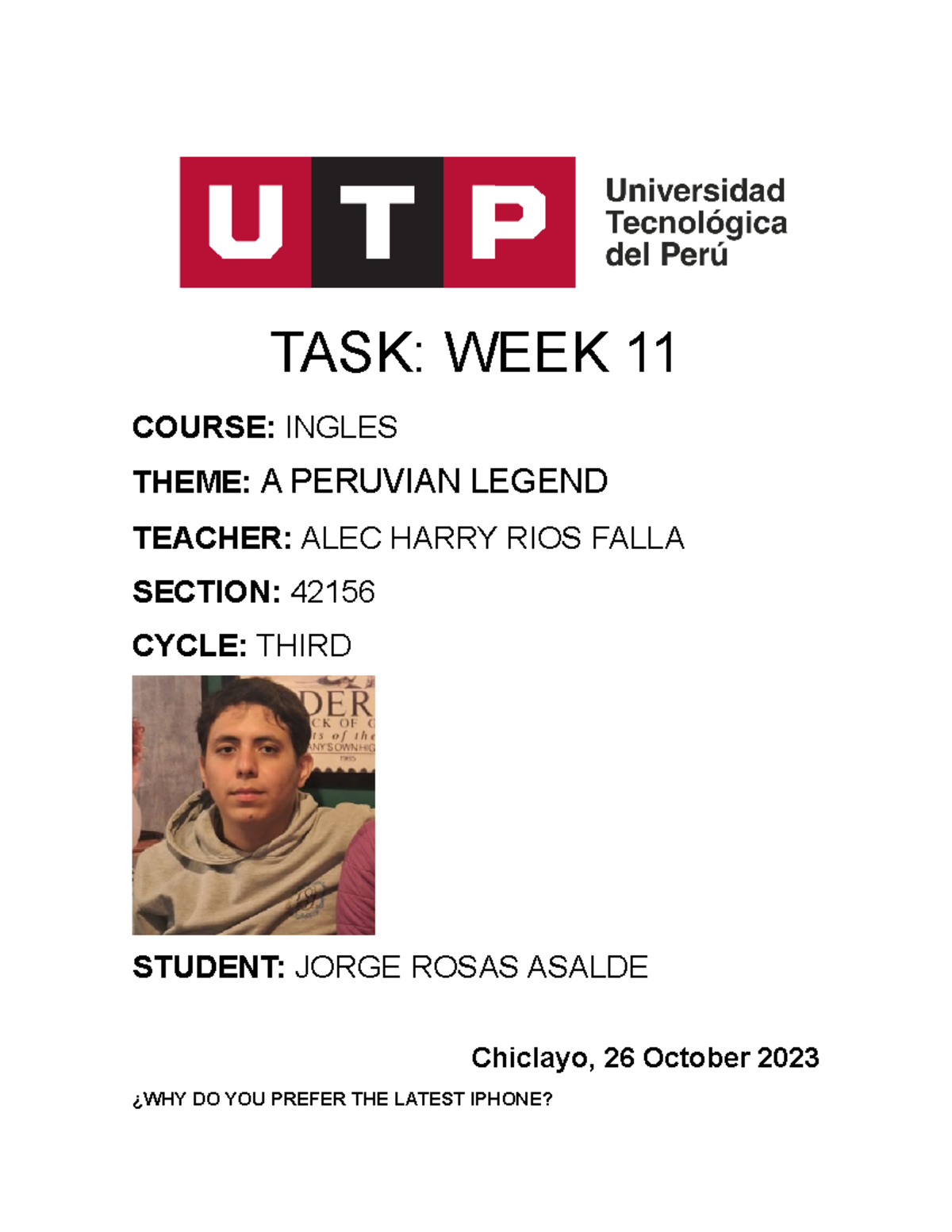 Week 11 - SEMANA 11 - TASK: WEEK 11 COURSE: INGLES THEME: A PERUVIAN ...