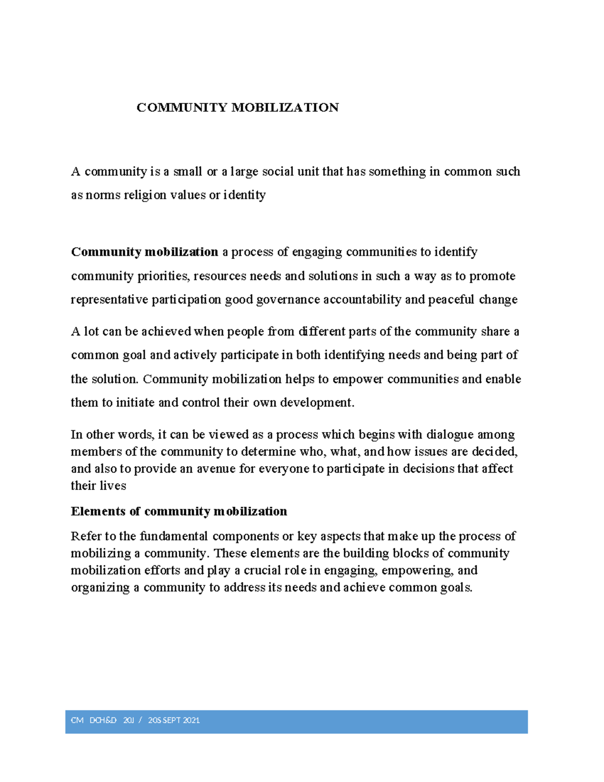 Community Mobilization - COMMUNITY MOBILIZATION A community is a small ...