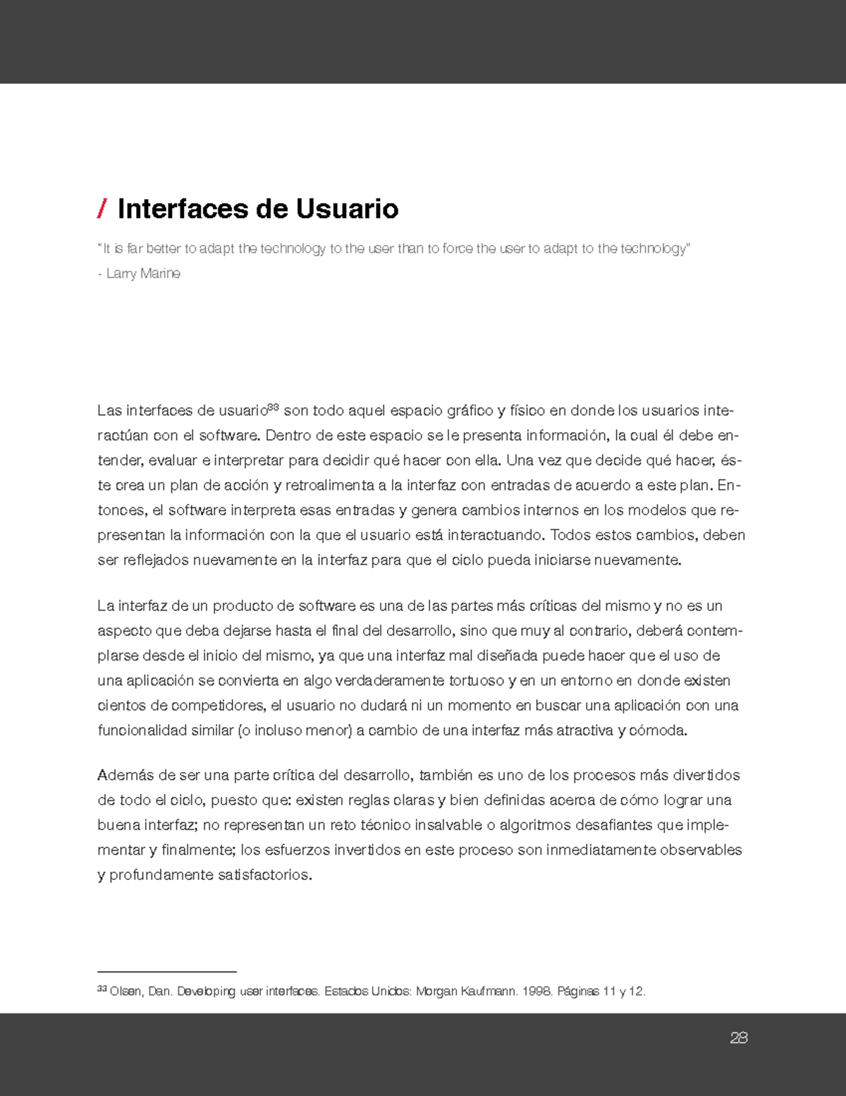 A6 Interfaces De Usuario Interfaces De Usuario It Is Far Better To Adapt The Technology To