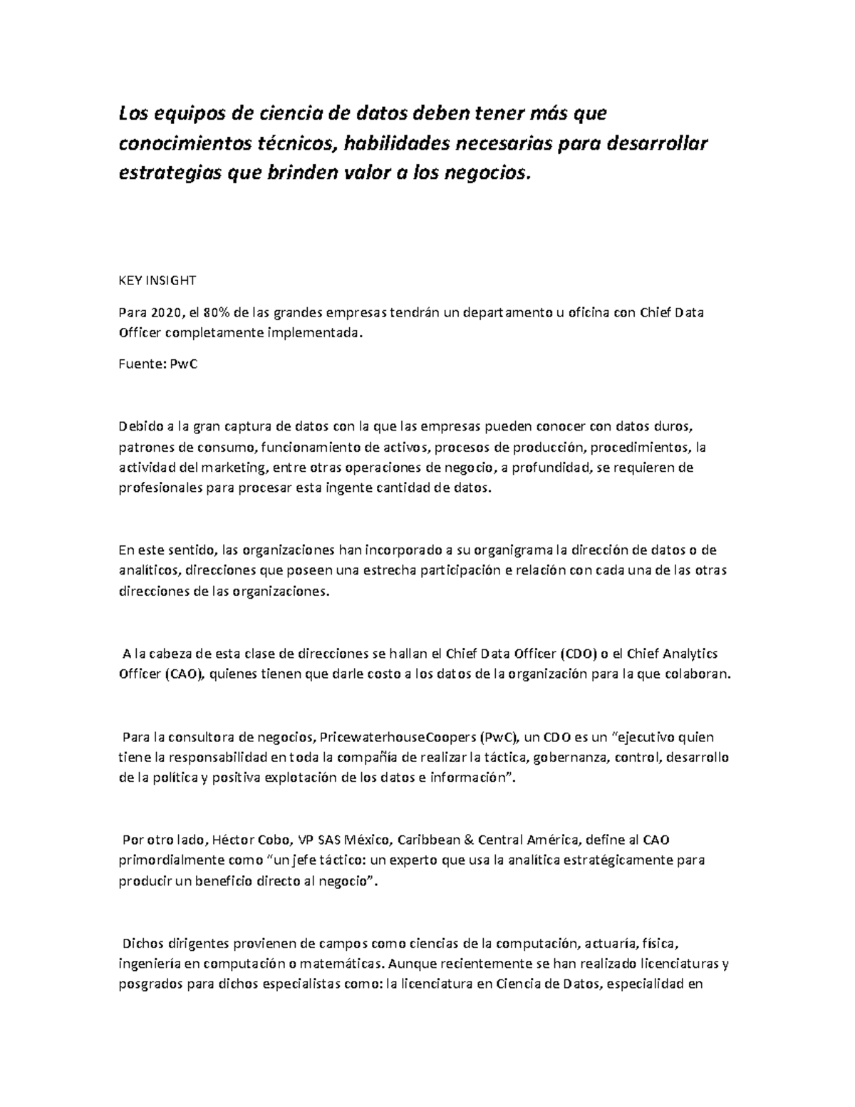 Los equipos de ciencia de datos - KEY INSIGHT Para 2020, el 80% de las ...